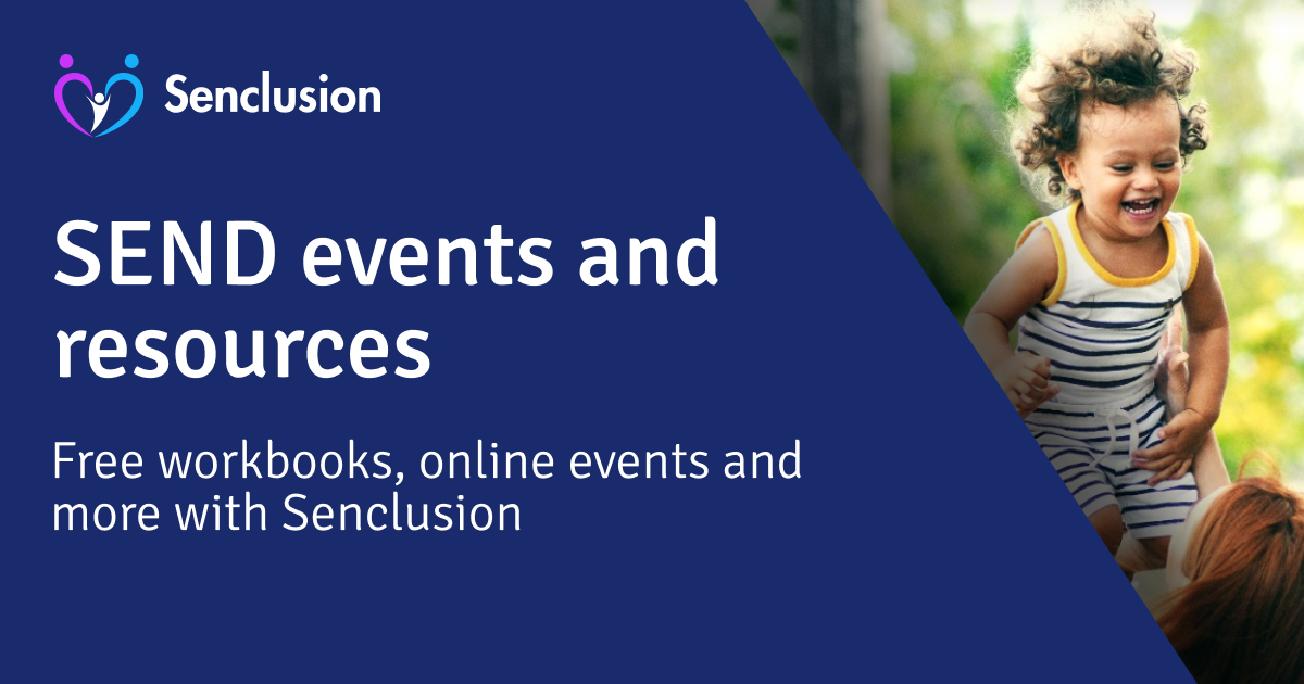 Senclusion | SEND Resources & Events for Parents and Carers